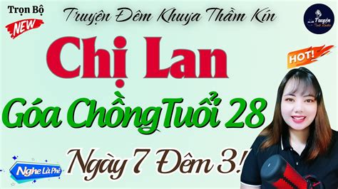 Nghe Th Ph T Nghi N T I Gi Ch Lan G A Ch Ng Tu I K Chuy N