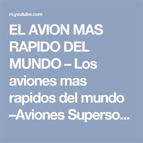 EL AVION MAS RAPIDO DEL MUNDO Los Aviones Mas Rapidos Del Mundo