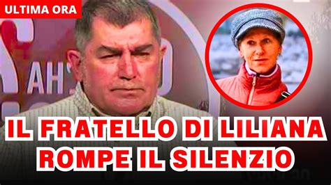 LILIANA RESINOVICH SVOLTA SHOCK IL FRATELLO CONFESSA TUTTO YouTube