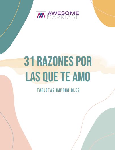 31 Razones Por La Que Te Amo Awesome Marriage Marriage