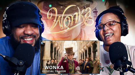 WONKA Official Trailer REACTION YouTube