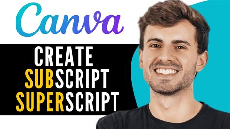 How To Create A Subscript And Superscript In Canva Quick Guide Youtube