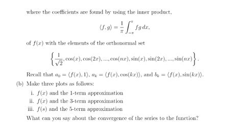 solved 3 let f x xe on the interval [ t π] f x using