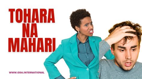 ATHARI YA TOHARA NA MAHARI KWENYE MAHUSIANO NA WAZUNGU YouTube
