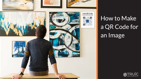 How To Make A QR Code For An Image TRUiC