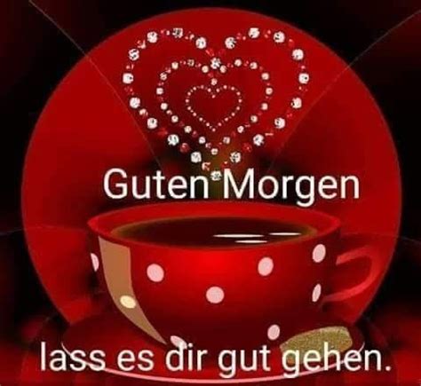 Pin Von Marion Wi Auf Guten Morgen Gr E Guten Morgen Gruss Guten