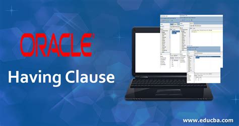 oracle having clause how does the having clause work in oracle