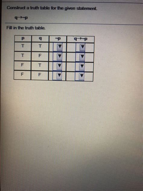 solved construct a truth table for the given statement fill