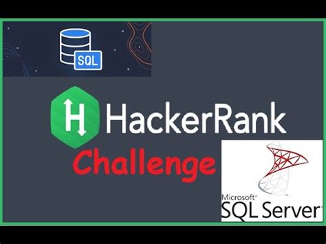 MS SQL SQL Hacker Rank Challenge YouTube