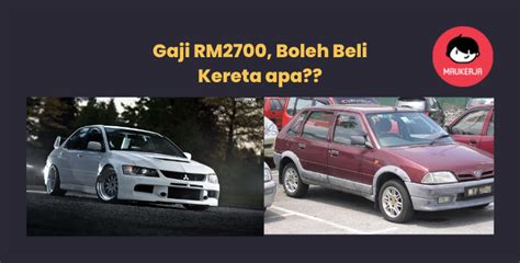 Gaji Rm Boleh Beli Kereta Apa Lelaki Ni Ajar Cara Beli