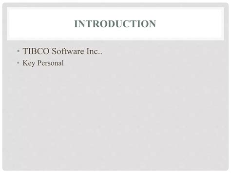 What Is Tibco Look At An Introduction To Tibco Software PPT