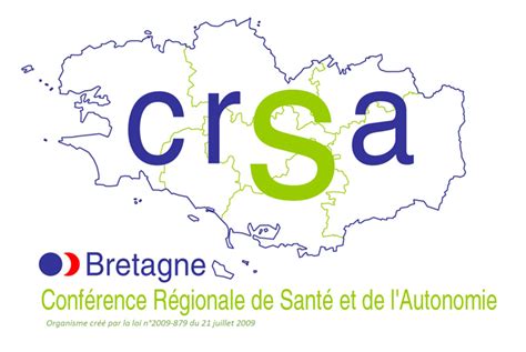 La Conférence Régionale de la Santé et de l Autonomie CRSA Bretagne