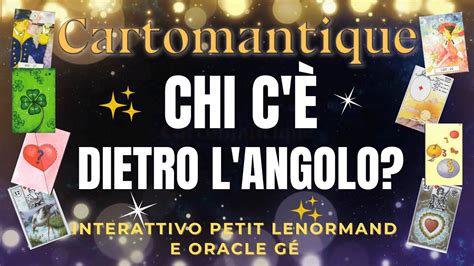 Scopri CHI CE DIETRO LANGOLO Interattivo Lenormand e Oracle Gé