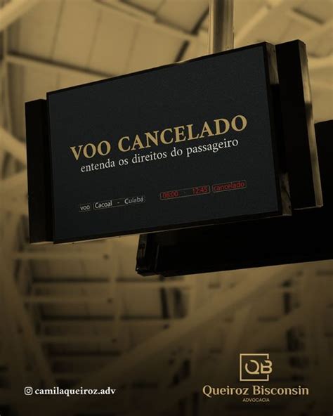 Voo Cancelado Entenda Os Direitos Do Passageiro Queiroz Bisconsin