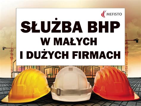 Służba bhp w małych i dużych firmach Mefisto