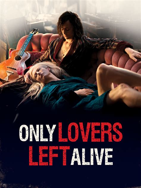 Prime Video Only Lovers Left Alive