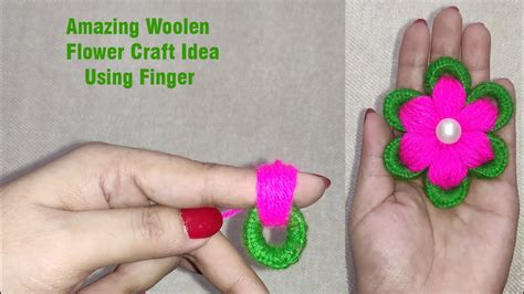 Amazing Woolen Flower Craft Ideas With Finger Hand Embroidery Design