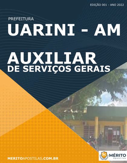 Apostila Auxiliar de Serviços Gerais Pref de Uarini AM 2022 Mérito