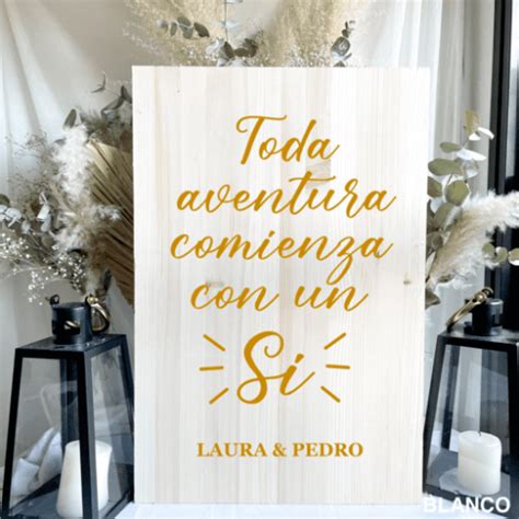 Cartel bienvenida boda Toda aventura comienza con un sí