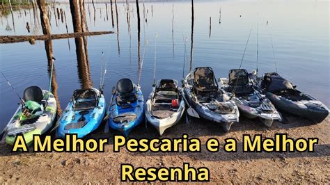 A Melhor Pescaria E A Melhor Resenha YouTube