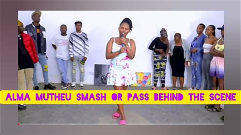 Alma Mutheu Smash Or Pass Behind The Scenes Youtube