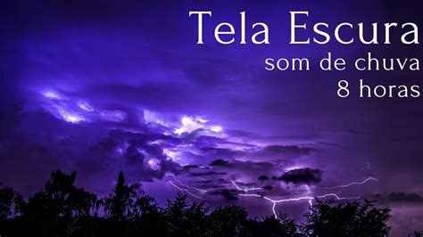 8 HORAS SOM DE CHUVA SOM DA CHUVA PARA UM SONO REPOUSANTE TELA