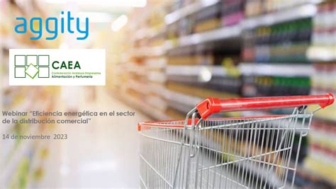 Eficiencia energética en el sector de la distribución comercial aggity