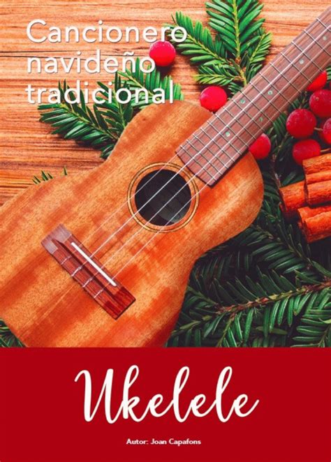 Cancionero Navide O Popular Tradicional Ukulele Sheet Music Sheet