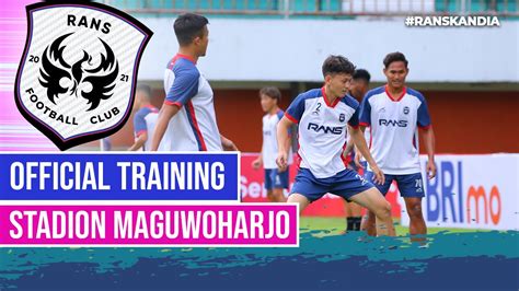 Pijakan Pertama RANS Nusantara FC Di Stadion Maguwoharjo Official