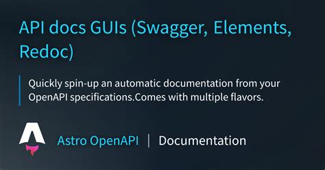 api docs guis swagger elements redoc astro openapi documentation
