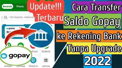 Update Cara Transfer Saldo Gopay Ke Rekening Bank Tanpa Upgrade