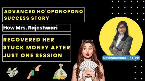 Recovered Stuck Money After Just One Session Advanced Ho Oponopono
