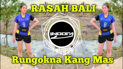Dj Rasah Bali Rungokno Kang Mas Aku Gelo Viral Tiktok Youtube