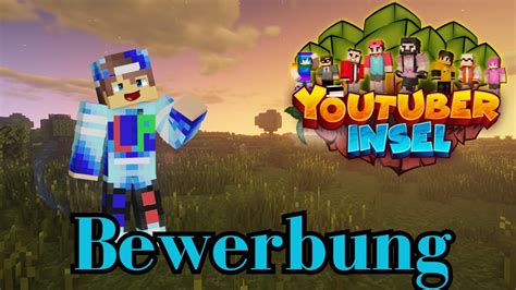 Meine Bewerbung für Youtuber Insel ArianLP YouTube