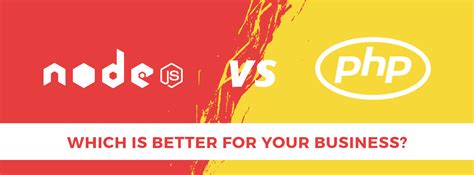 Node Js Vs PHP Which Is Better For Your Business