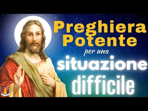 Cambiare Una Situazione Preghiera Potente In Italiano Parrocchia