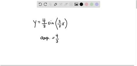 solved determine the amplitude and period of each function without graphing y 4 3 sin 2