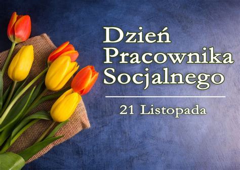 Życzenia z okazji Dnia Pracownika Socjalnego