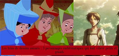 Les Trios De Dessins Anim S Personnages Embl Matiques Qui Font