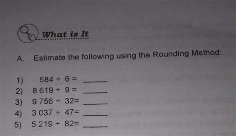 estimate the following using the rounding method brainly ph