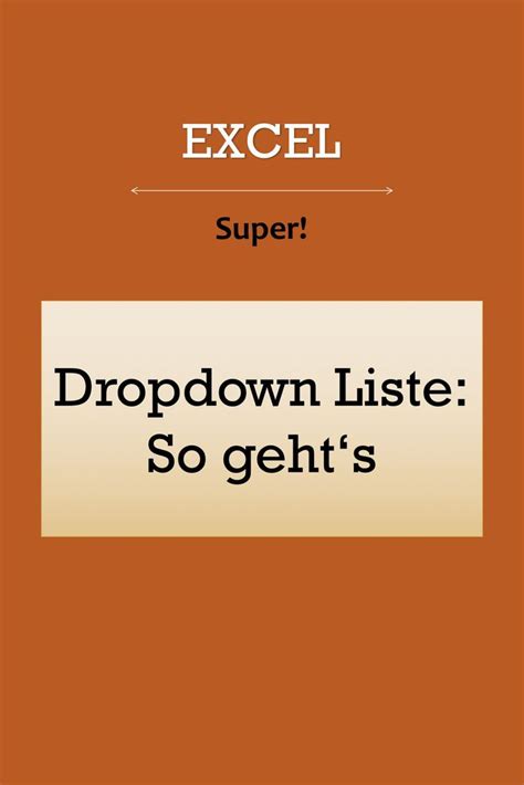 Eine Excel Dropdown Liste Erstellen Komplette Anleitung Artofit