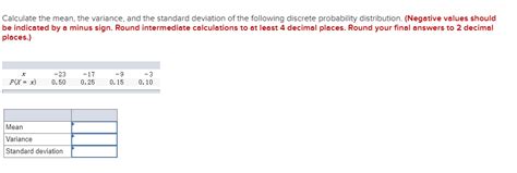 solved calculate the mean the variance and the standard