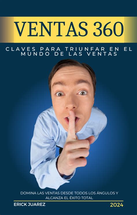 Ventas Claves Para Triunfar En El Mundo De Las Ventas Erick