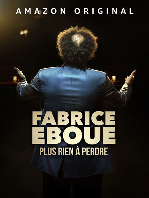 Prime Video Fabrice Bou Plus Rien Perdre