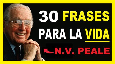 El PODER Del Pensamiento POSITIVO Frases De Norman Vincent Peale