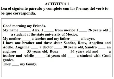 lea la siguiente párrafo y complete con las formas del verb yo be que