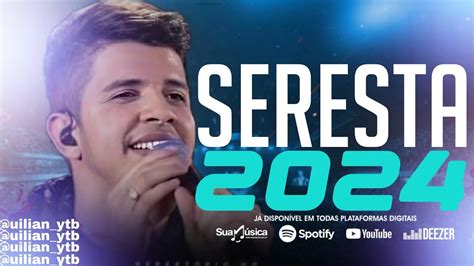 NADSON O FERINHA SERESTA PRA PAREDÃO 2024 SERESTÃO ROMÂNTICO ATUALIZADO