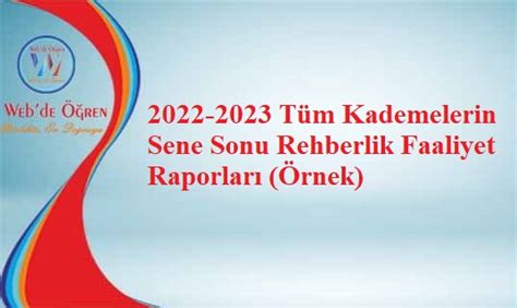 2022 2023 Tüm Kademelerin Sene Sonu Rehberlik Faaliyet Raporları Örnek