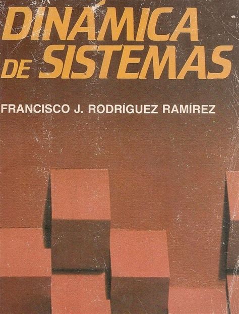 Dinámica de Sistemas 1 Edición Francisco Rodriguez PDF Solucionario