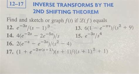 solved 12 17 inverse transforms by the 2nd shifting theorem